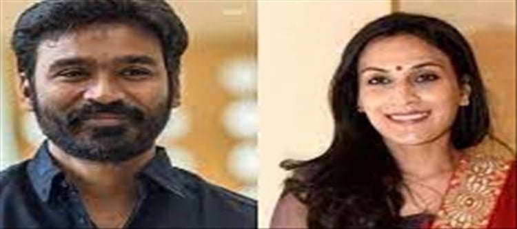 Dhanush s ex-wife heading towards second marriage..