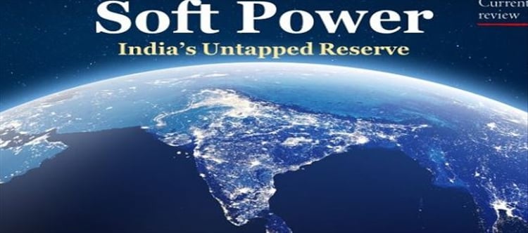 What are the examples of India’s Soft Power?