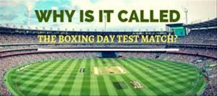How Boxing Day Test is evolving..? What is its history?