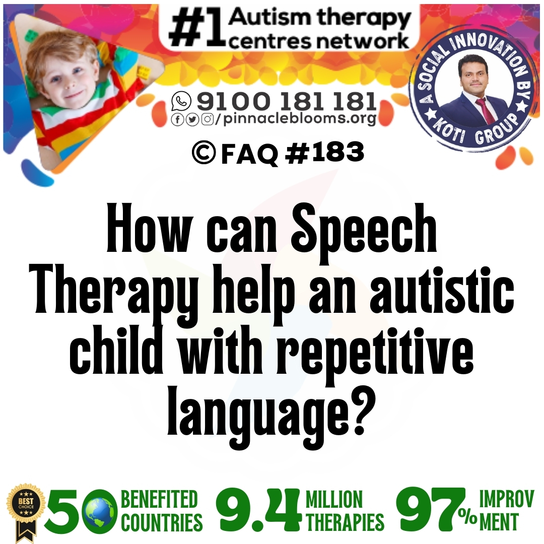 How can Speech Therapy help an autistic child with repetiti