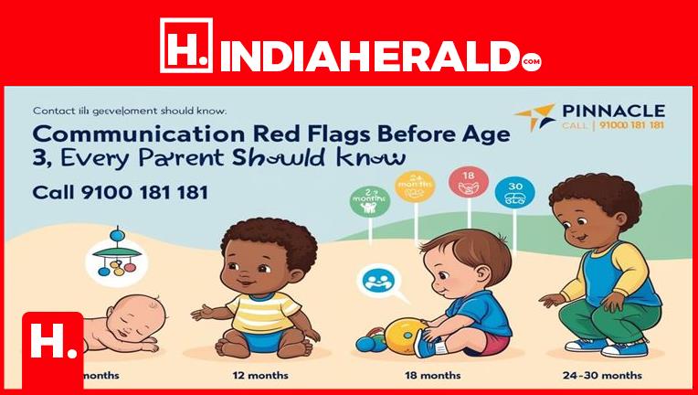 Communication Red Flags Before Age 3 Every Parent Should Kn