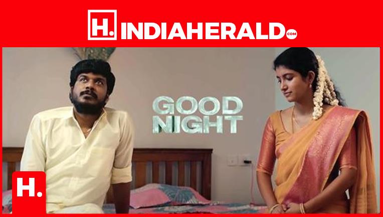 Good Night Tamil Movie Review A Feel Good Must Watch Movi good-night-tamil-movie-review-a-feel-good-must-watch-movi