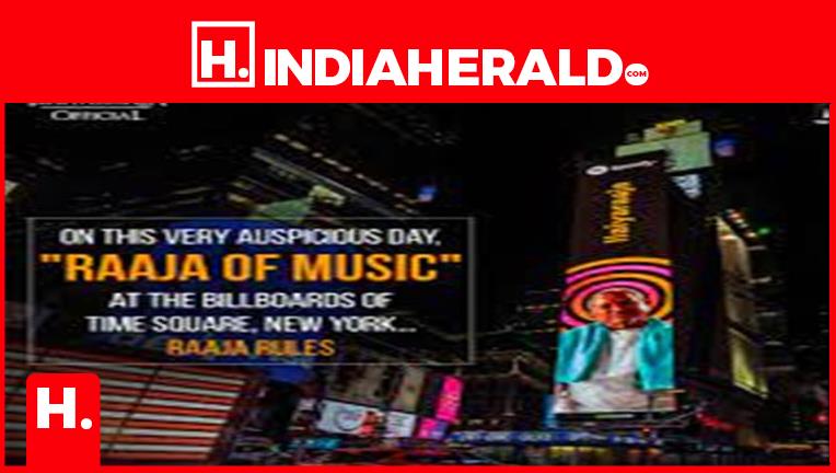 Ilayaraja s banner in Times Square Billboard Raja Rules