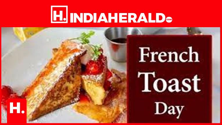 National French Toast Day : Origin stories