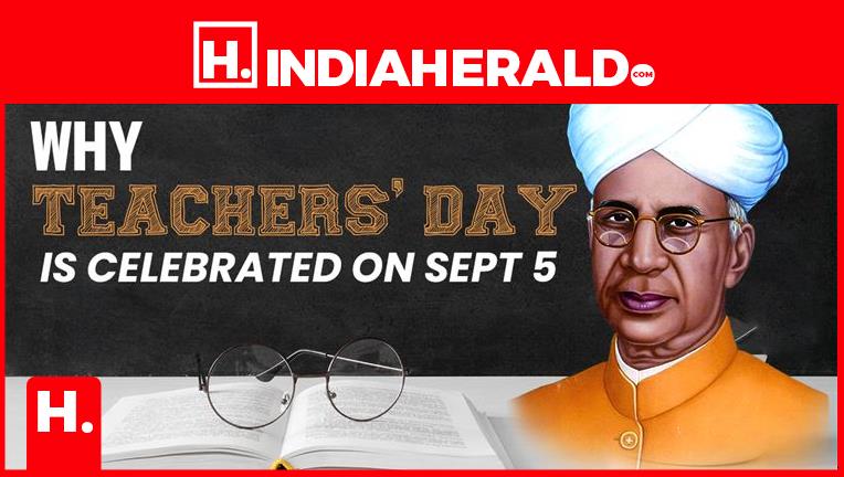 Why is September 5th observed as Teachers Day?