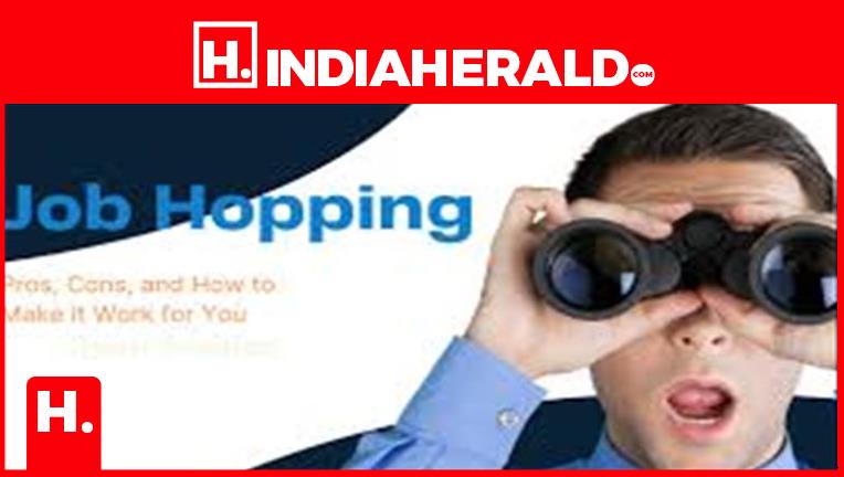 What is this job hopping, due to this you do not get a job?