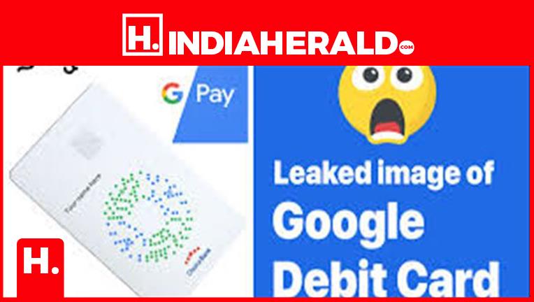 அறிமுகமாகிறது கூகுள் டெபிட் கார்ட்