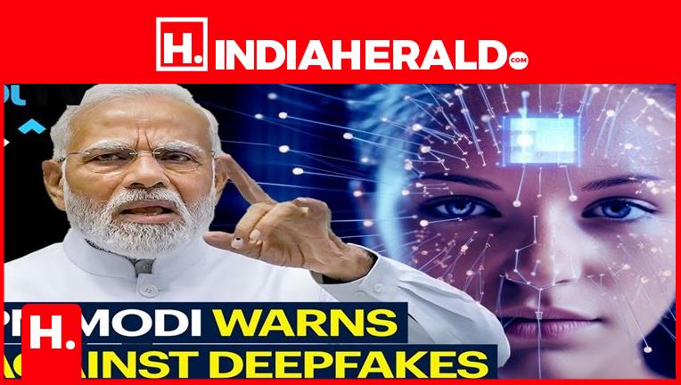 Prime Minister Narendra Modi flagged deep-fakes and artific