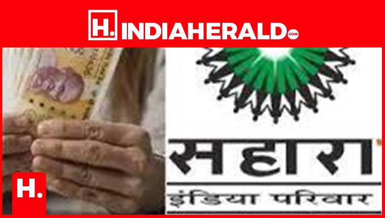 Sahara Refund Update: Now Re-apply for Claims Up to ₹10 Lak