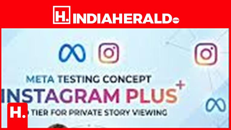 Instagram Plus: Meta Tests Paid Subscription With Private S
