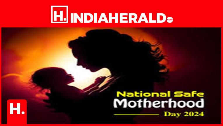 National Safe Motherhood Day - Importance...